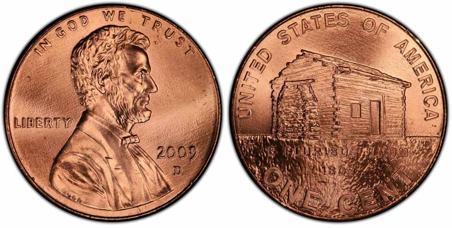 2009 Penny Log Cabin Value: “D”, "S", No Mint Mark, Rare Error Coin
