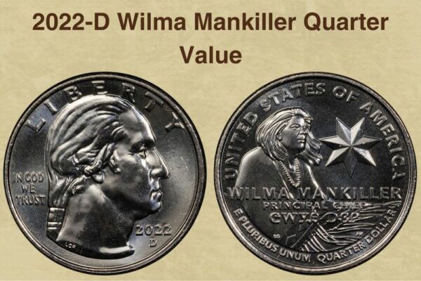 2022 Wilma Mankiller Quarter Coin Value (Errors List, “D”, “S” & “P ...