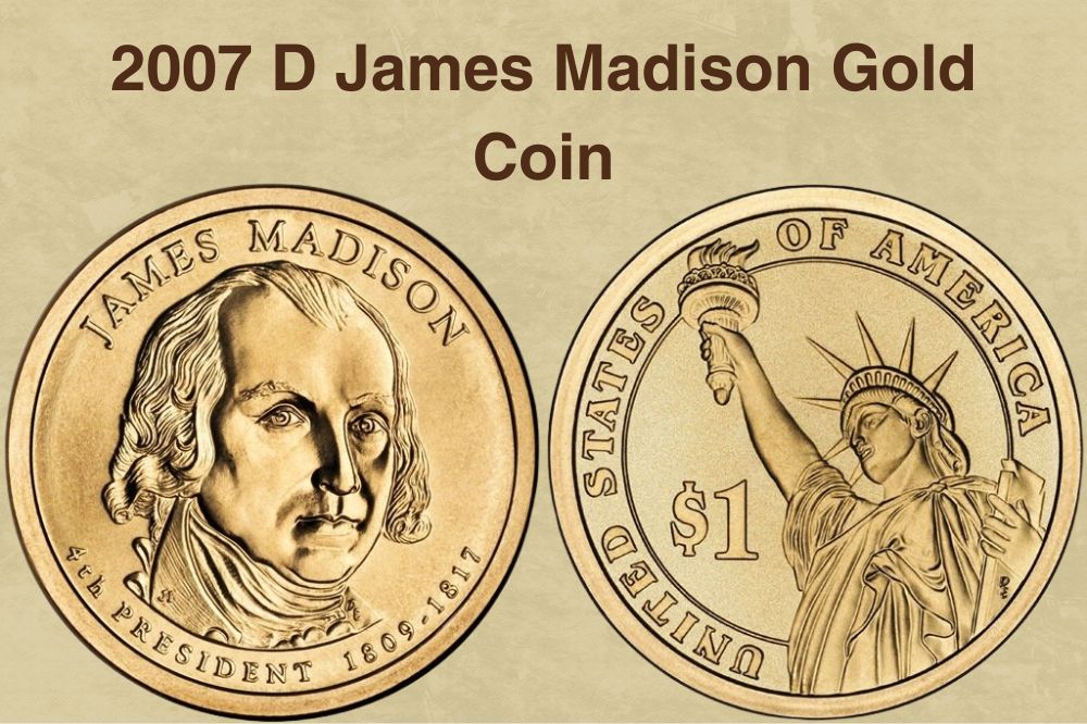 James Madison 1809 to 1817 Gold Coin Value: How Much is it Worth ...