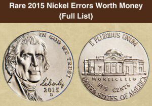 Rare 2015 Nickel Errors Worth Money Full List With Pictures
