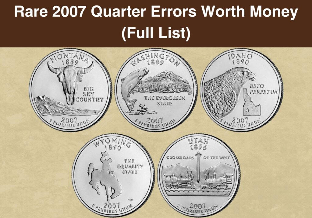 Rare 2007 Quarter Errors Worth Money (Full List) - CoinValueChecker