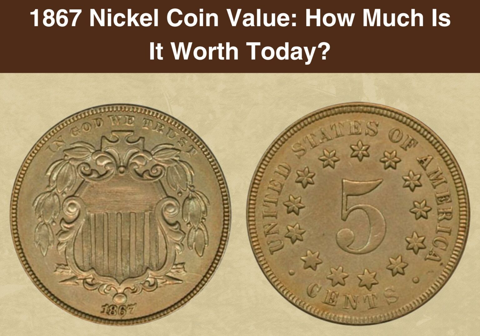 1867 Nickel Value: How Much Is It Worth Today? - CoinValueChecker